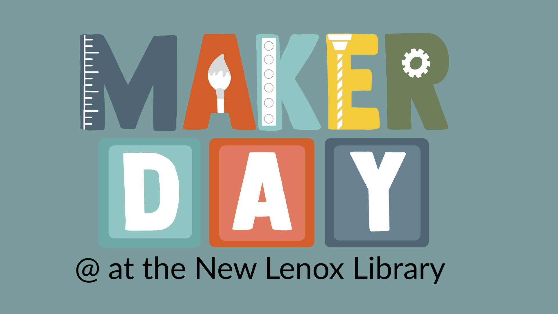 Maker Day | New Lenox Public Library District
